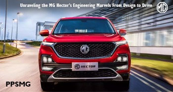MG Hector – Design to Drive Aspects | PPS MG